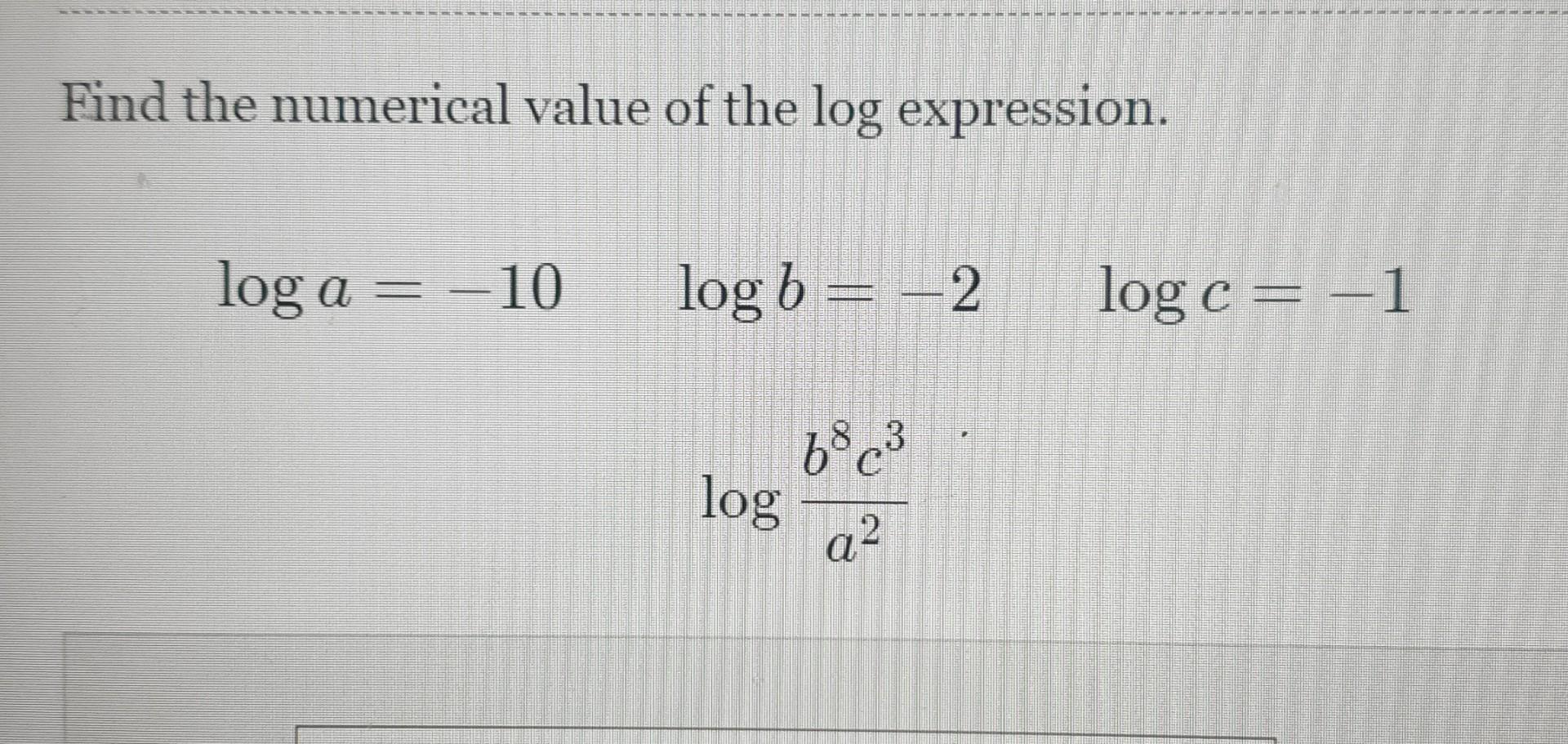 Solved Find the numerical value of the log expression. log a | Chegg.com