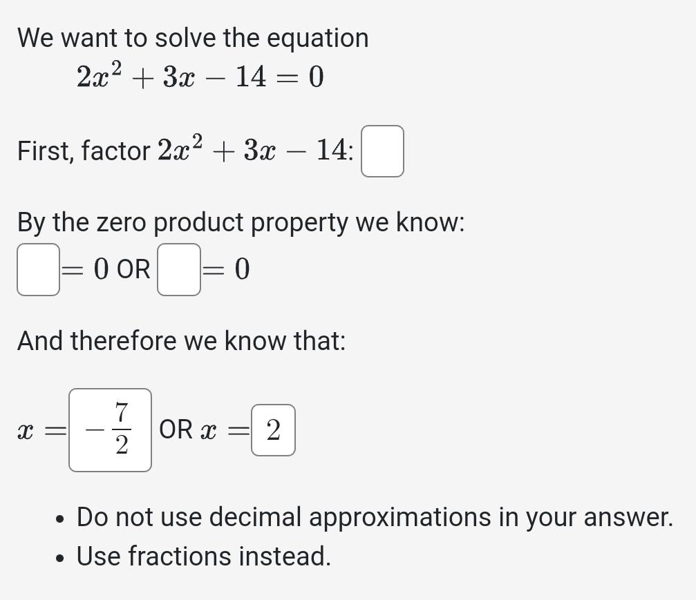 Solved We want to solve the equation 2x2+3x−14=0 First, | Chegg.com