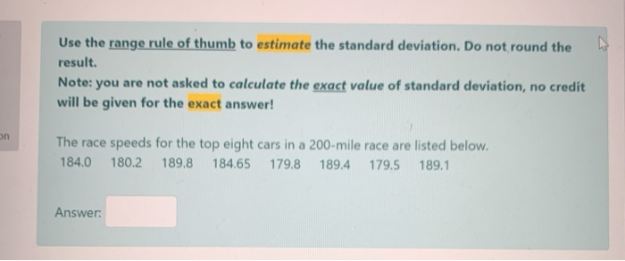 Solved Use the range rule of thumb to estimate the standard | Chegg.com