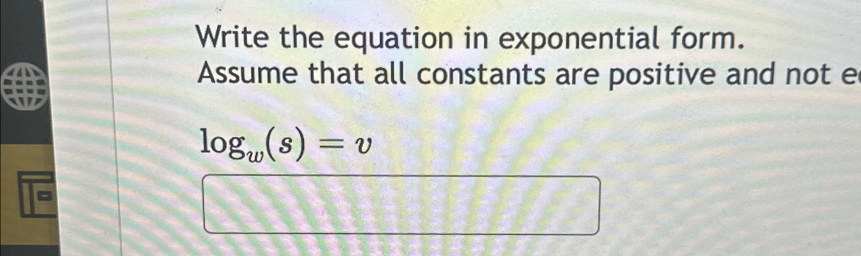 Solved Write the equation in exponential form. Assume that | Chegg.com