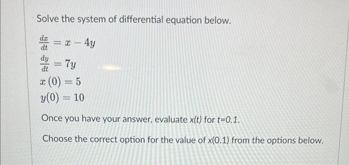 Solved Solve the system of differential equation below. | Chegg.com
