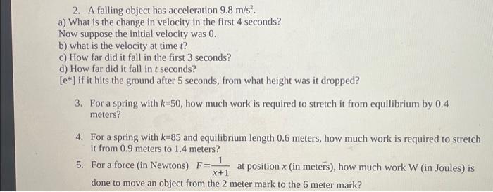 Solved 2 A Falling Object Has Acceleration 9 8 M S2 A