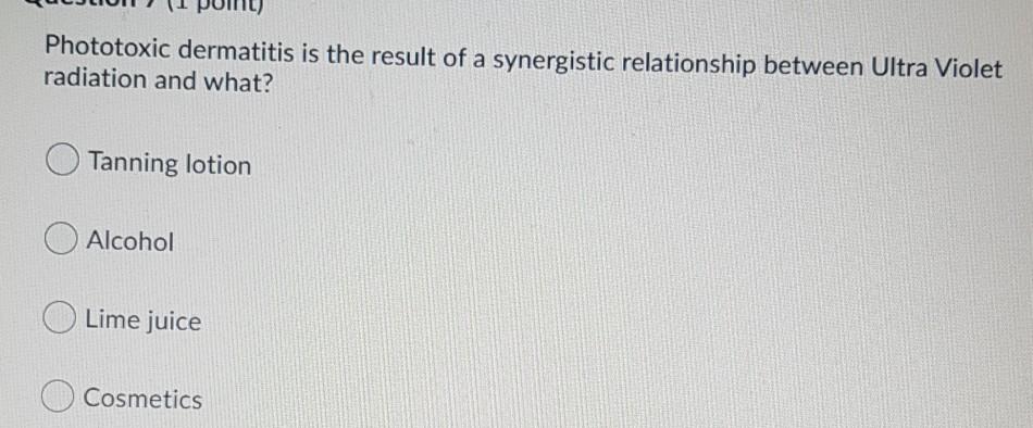 Solved Phototoxic dermatitis is the result of a synergistic | Chegg.com