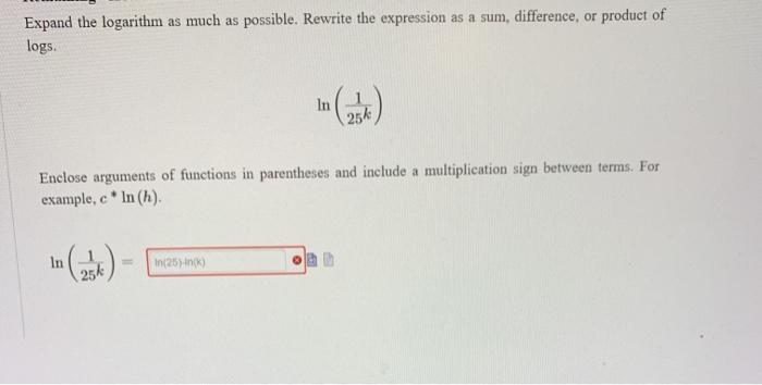 Solved Expand the logarithm as much as possible. Rewrite the | Chegg.com