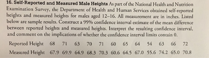 Solved 16. Self-Reported and Measured Male Heights As part | Chegg.com