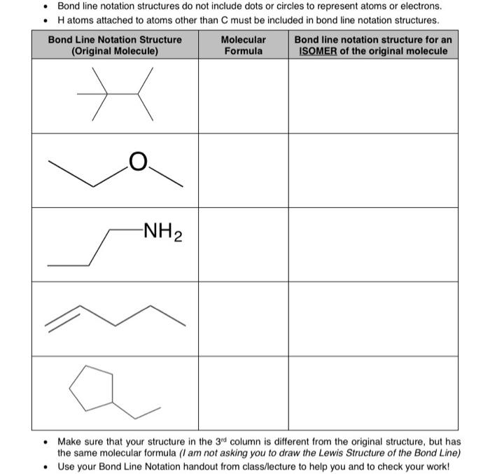 Solved - Bond line notation structures do not include dots | Chegg.com