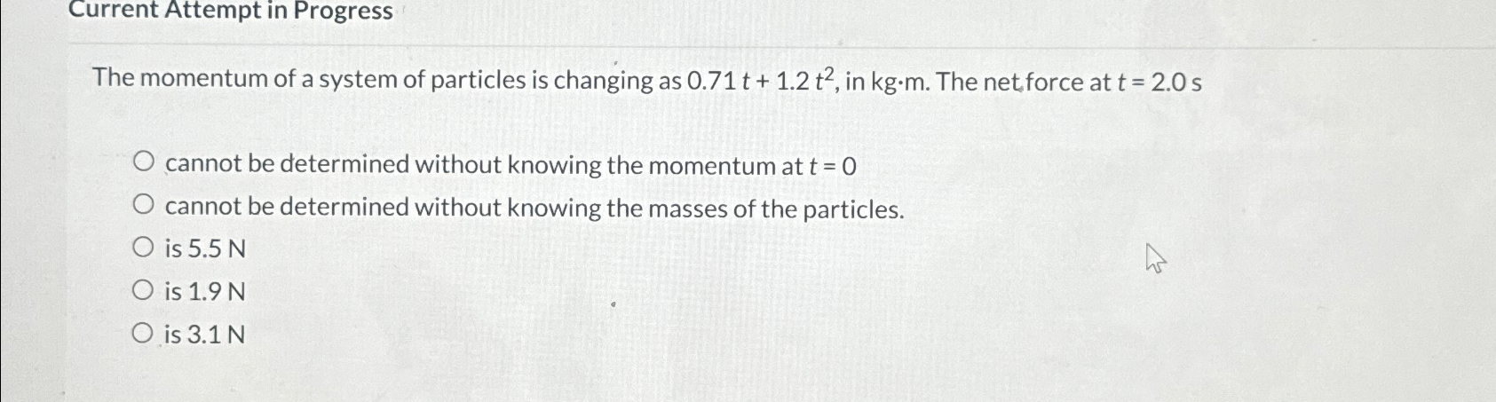 Solved Current Attempt in ProgressThe momentum of a system | Chegg.com