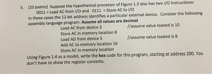 Solved 5. (20 points) Suppose the hypothetical processor of | Chegg.com