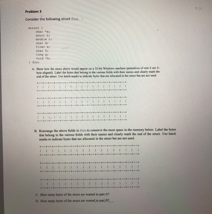 Solved Problem 3 Consider The Following Struct Foo Struct