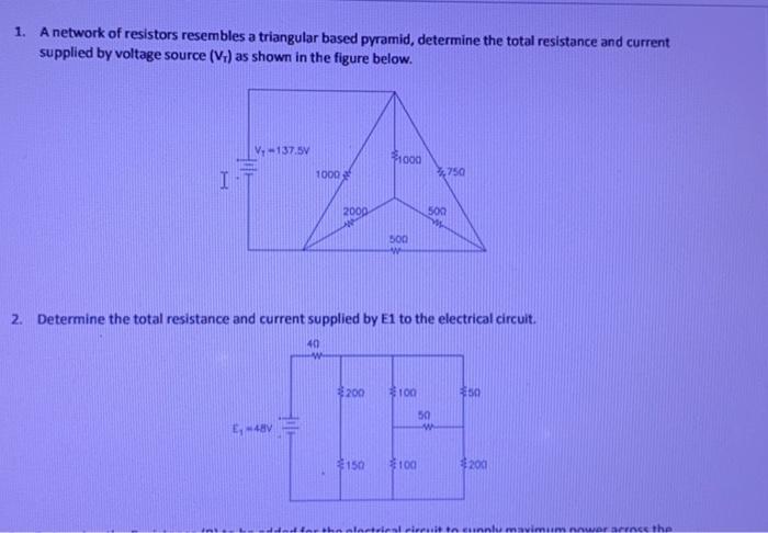 Solved 1. A network of resistors resembles a triangular | Chegg.com
