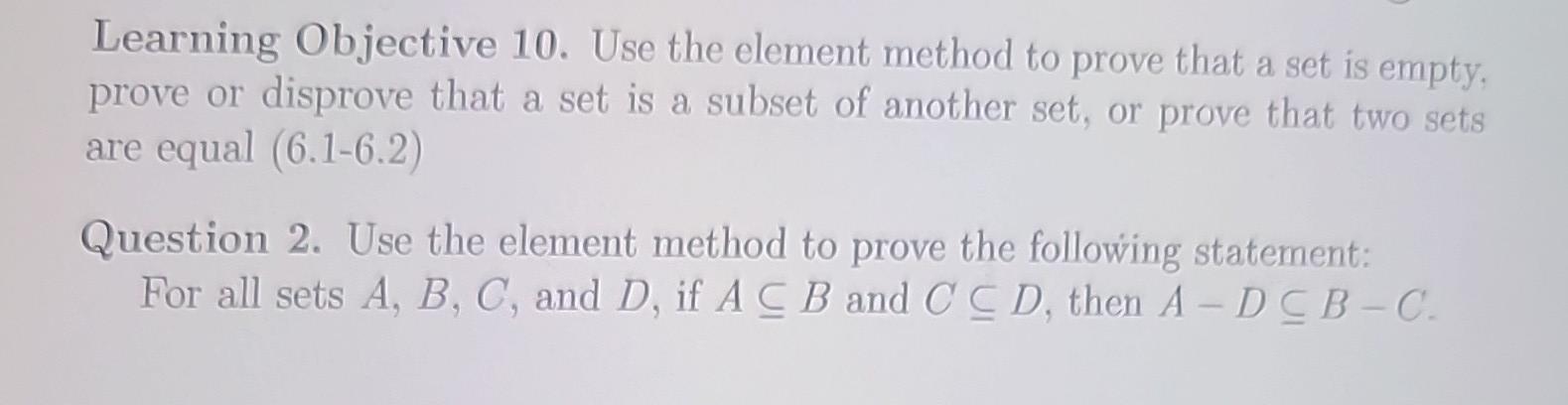 Solved Learning Objective 10. Use the element method to | Chegg.com Solved Learning Objective 10. Use the element method to | Chegg.com
