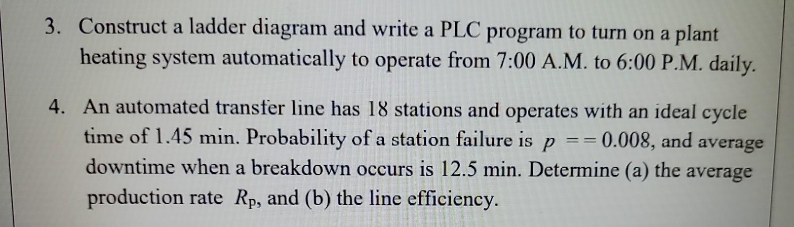 Solved 3. Construct a ladder diagram and write a PLC program | Chegg.com