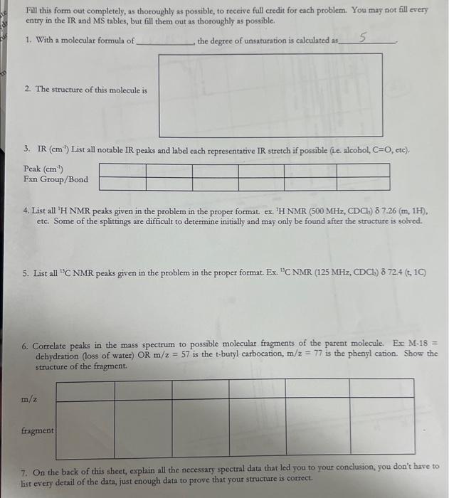 Solved Fill this form out completely, as thoroughly as | Chegg.com