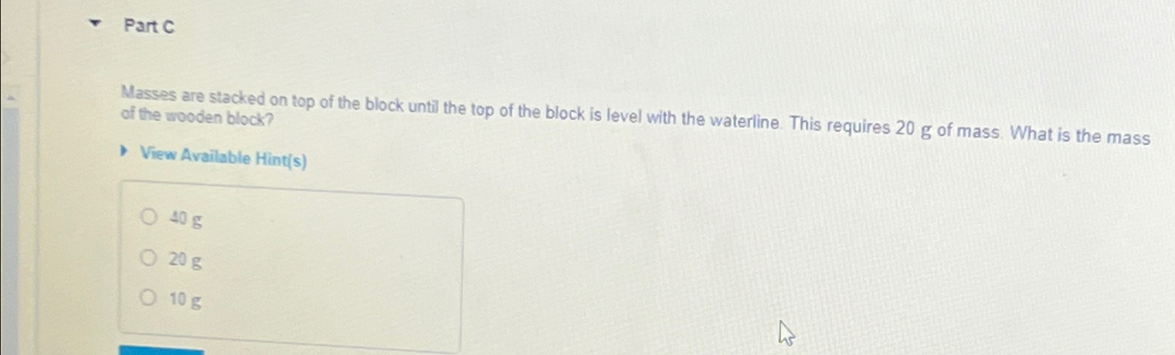 Solved Part CMasses are stacked on top of the block until | Chegg.com