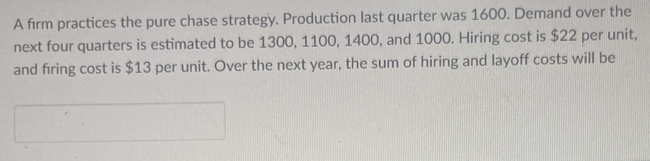 Solved A firm practices the pure chase strategy. Production | Chegg.com