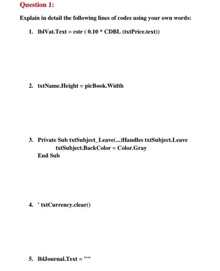 Solved Explain in detail the following lines of codes using | Chegg.com