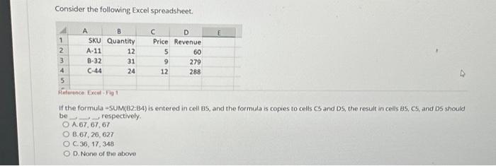Solved Consider the following Excel spreadsheet. 1 2 3 4 5 A | Chegg.com
