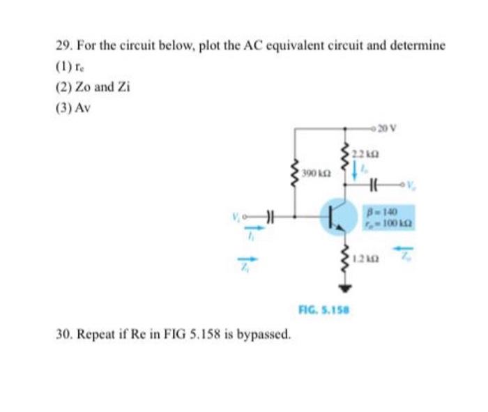 Solved 29. For the circuit below, plot the AC equivalent | Chegg.com