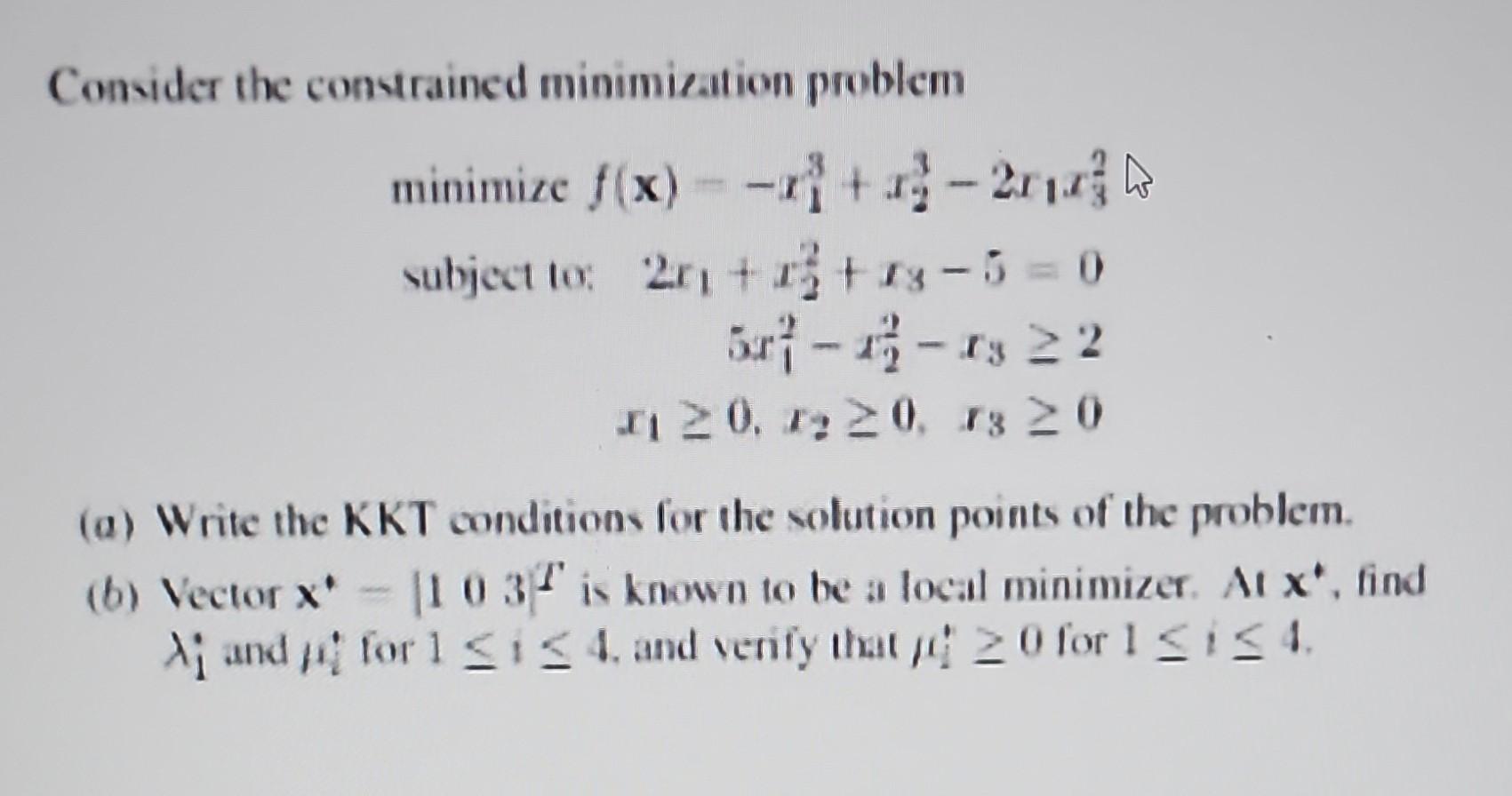 Consider the constrained minimization problem | Chegg.com