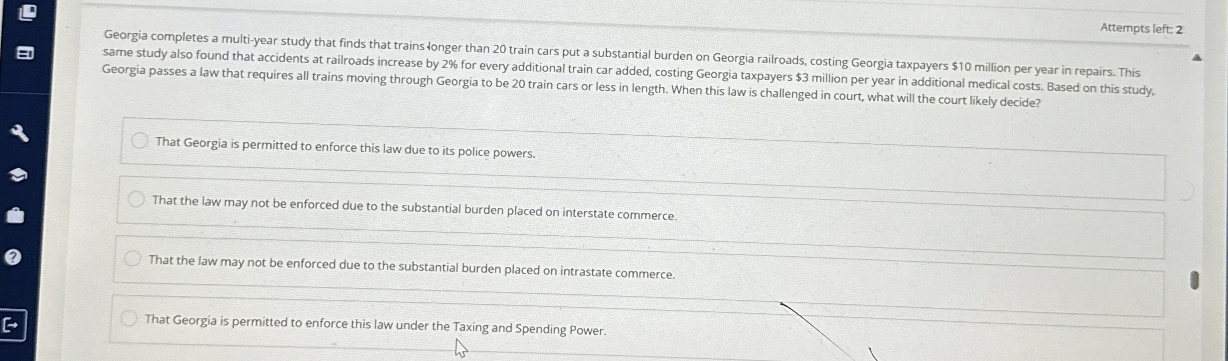 Solved Attempts left: 2 ﻿Georgia passes a law that requires | Chegg.com