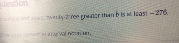 Solved Translate and solve: 12 less than m is no less than | Chegg.com