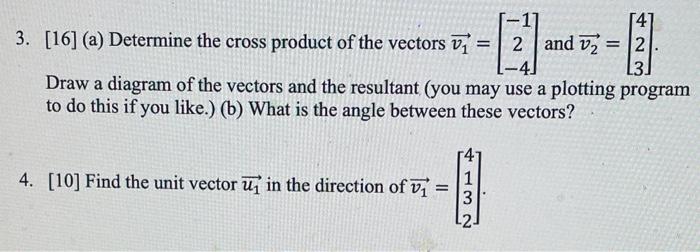 Solved 3. [16] (a) Determine the cross product of the | Chegg.com