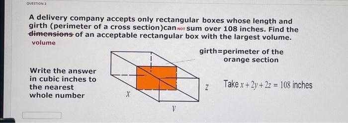 Solved A delivery company accepts only rectangular boxes | Chegg.com