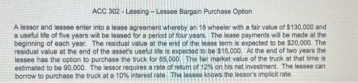 Solved ACC 302 - Leasing - Lessee Bargain Purchase Option A | Chegg.com
