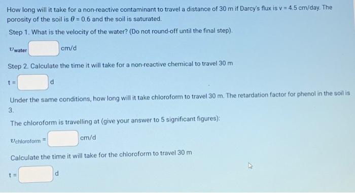 Solved How long will it take for a non-reactive contaminant | Chegg.com