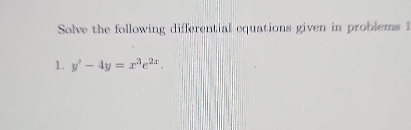 Solved Solvo the following differential equations given in | Chegg.com