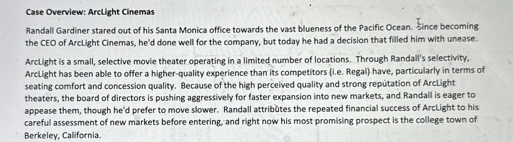 Solved Case Overview: ArcLight CinemasRandall Gardiner | Chegg.com