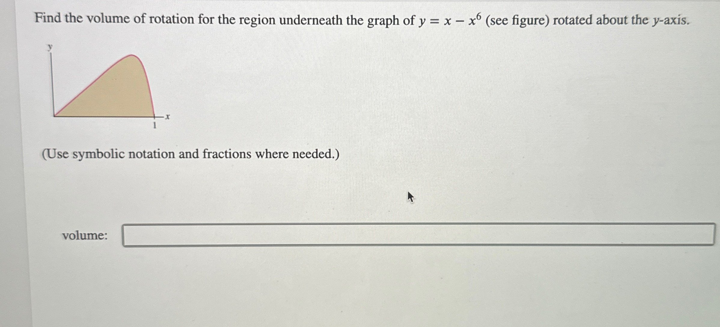 Solved Find the volume of rotation for the region underneath | Chegg.com