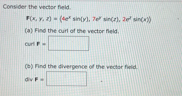 Solved Consider the vector field. | Chegg.com