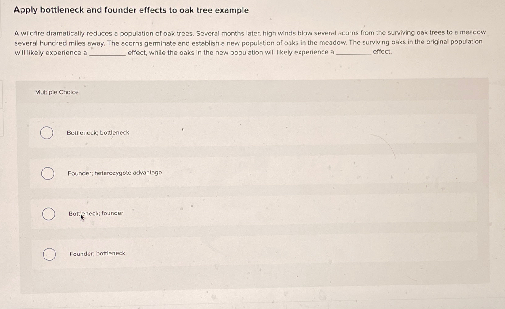 Solved Apply bottleneck and founder effects to oak tree | Chegg.com