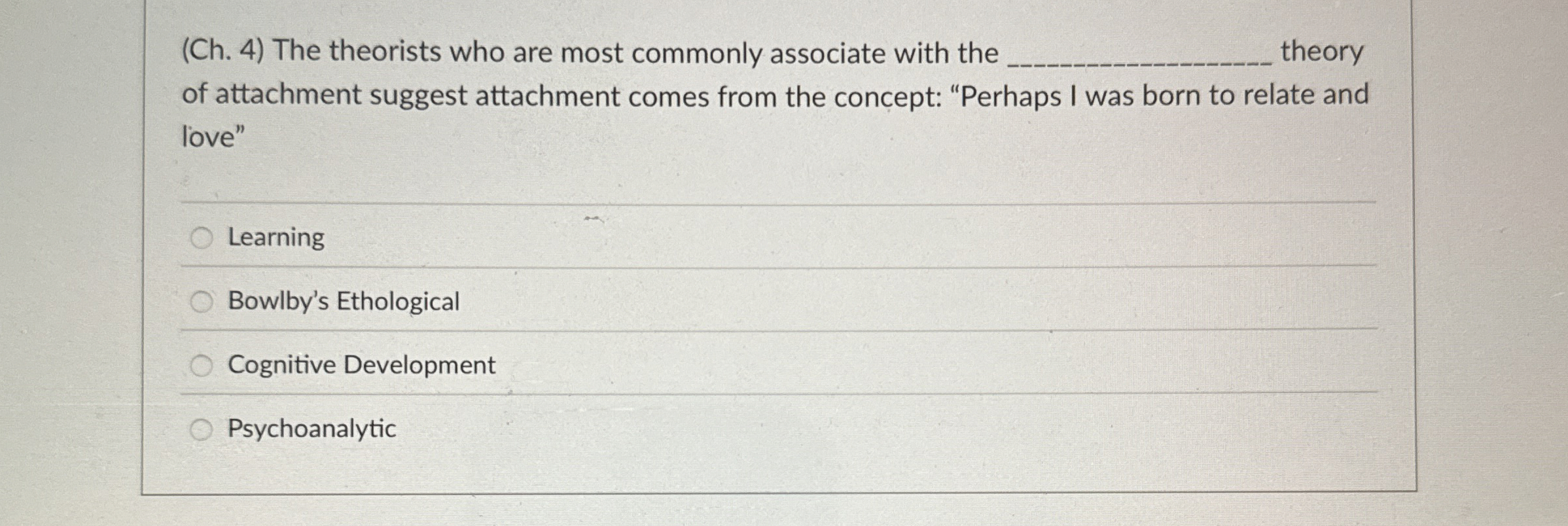 Solved (Ch. 4) ﻿The theorists who are most commonly | Chegg.com