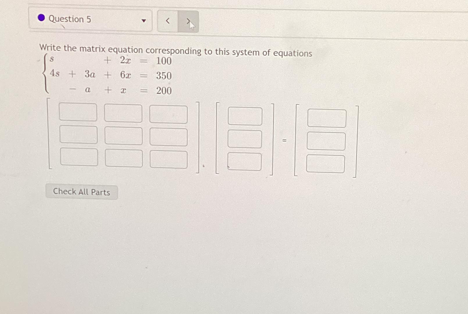 Solved Question 5Write the matrix equation corresponding to | Chegg.com