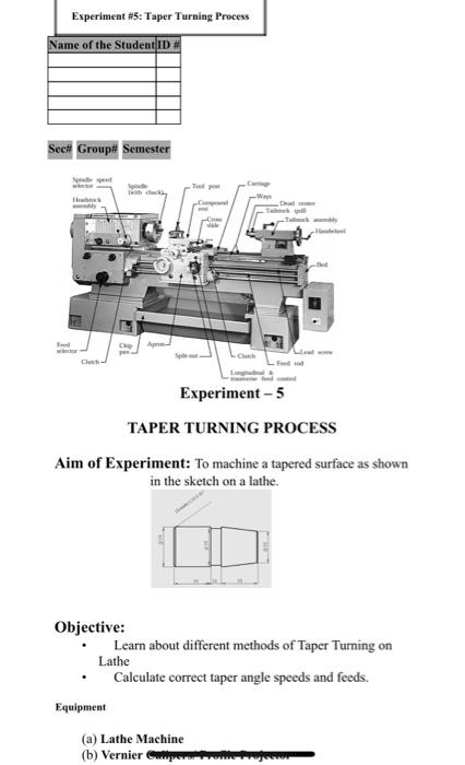 Solved Experiment #5: Taper Turning Process Name of the | Chegg.com