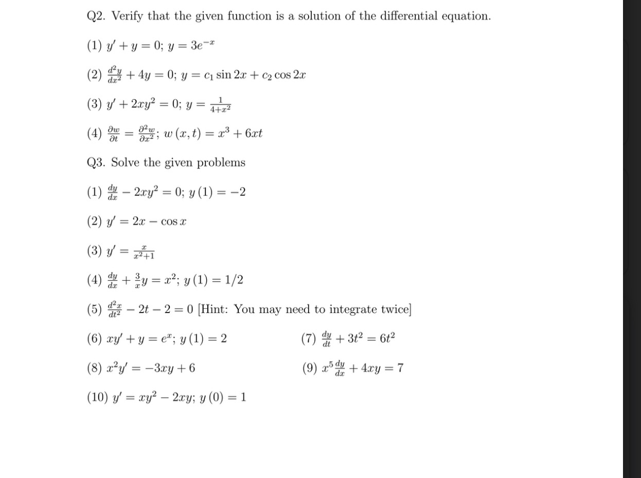 Solved Q2. ﻿Verify that the given function is a solution of | Chegg.com