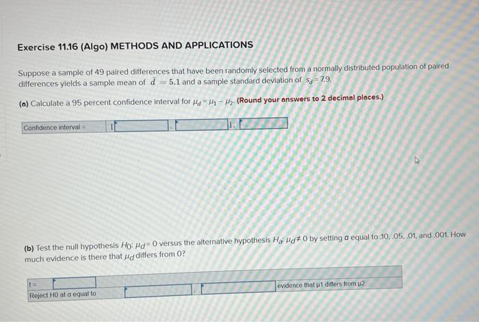 Solved Suppose a sample of 49 paired differences that have | Chegg.com