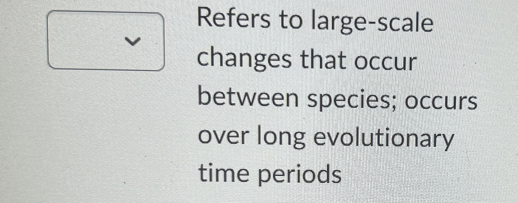 Solved Refers to large-scale changes that occur between | Chegg.com