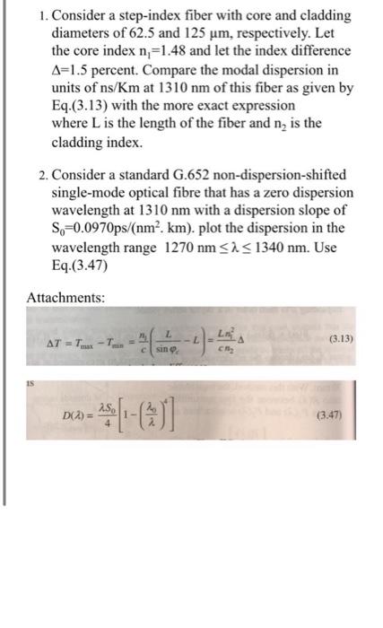 Solved 1. Consider a step-index fiber with core and cladding | Chegg.com