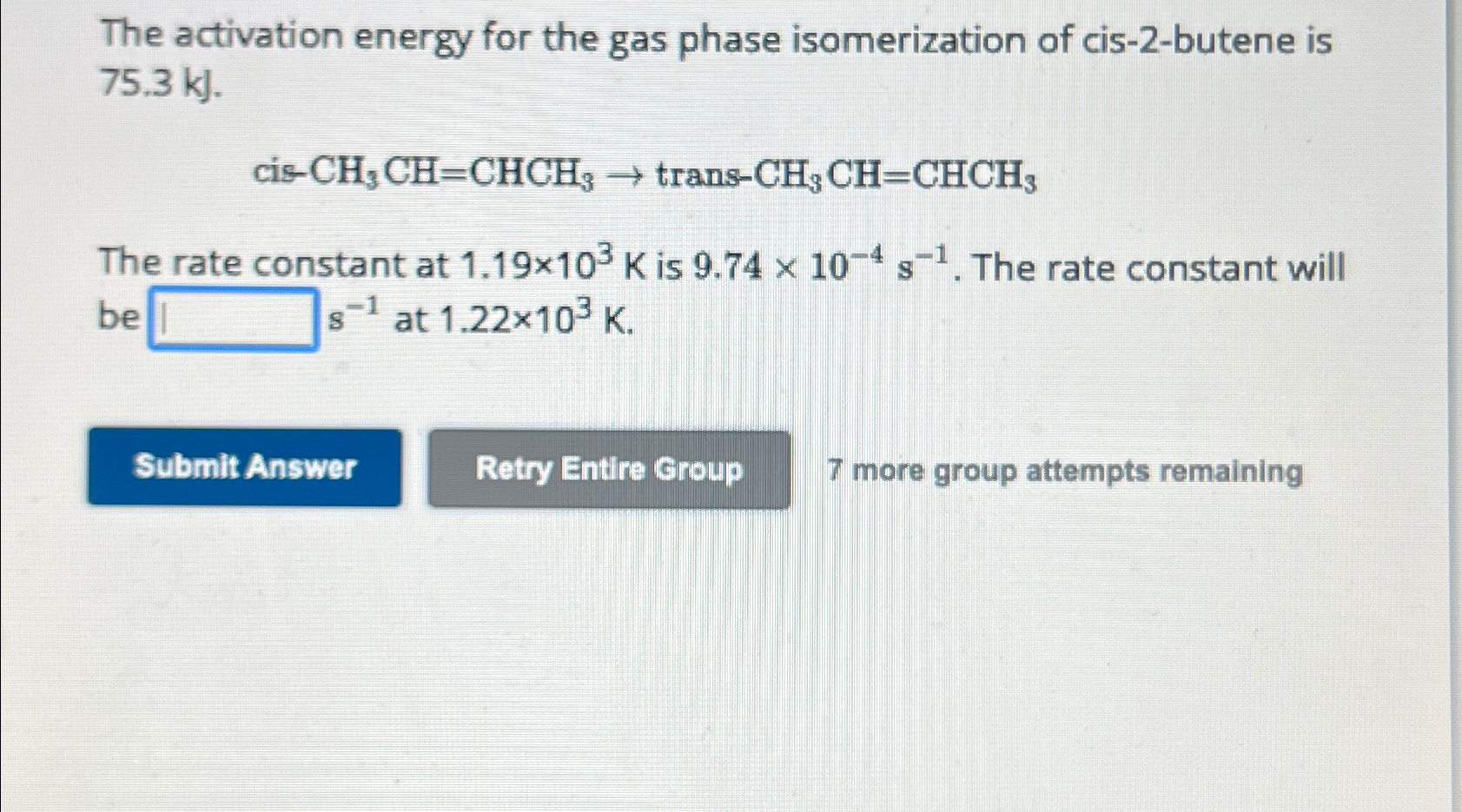 The activation energy for the gas phase isomerization | Chegg.com