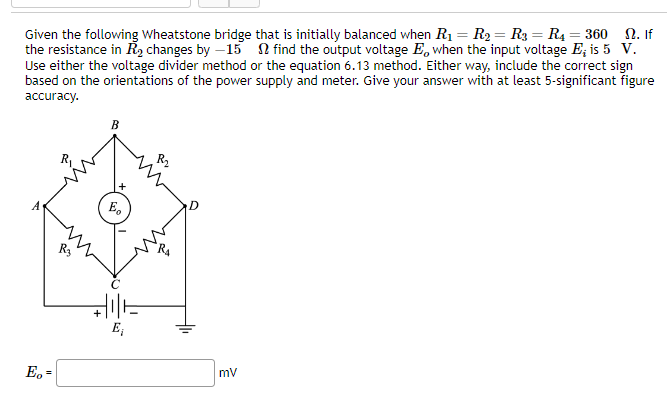 Solved Given the following Wheatstone bridge that is | Chegg.com