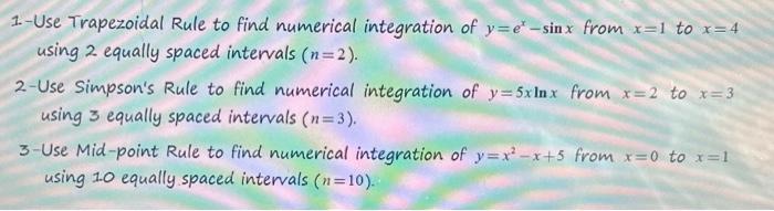 Solved 1- Use Trapezoidal Rule to find numerical integration | Chegg.com