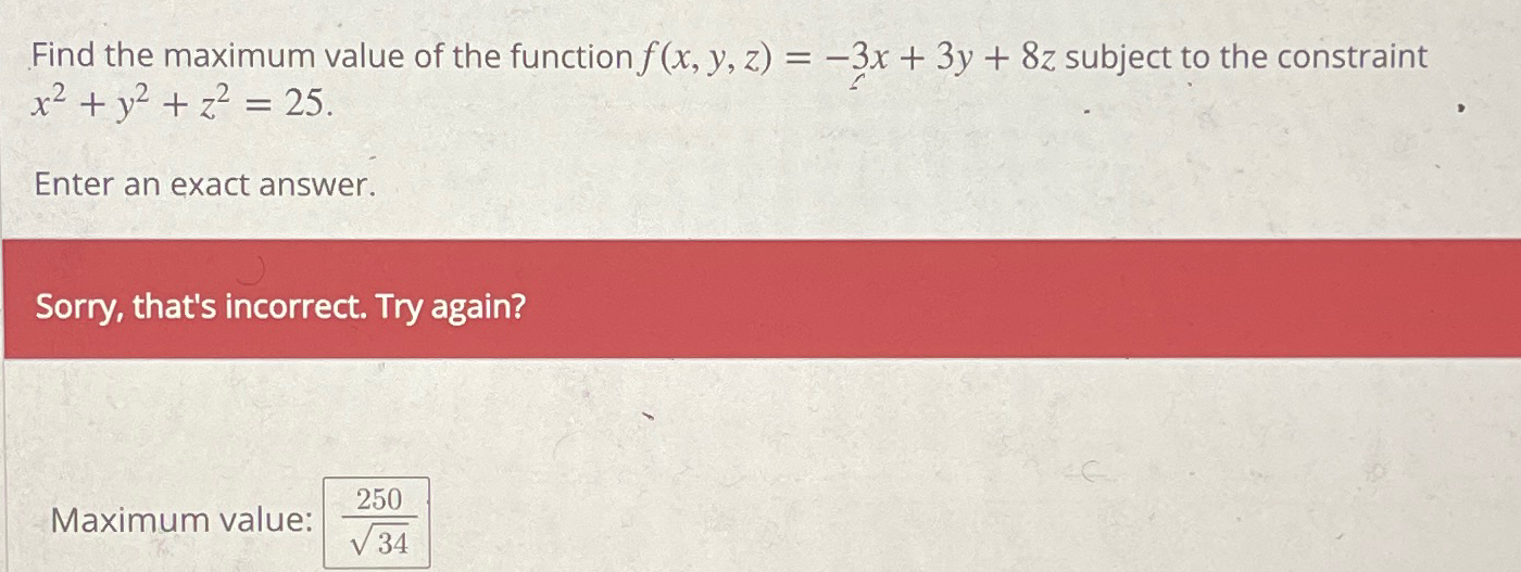 Solved Find the maximum value of the function | Chegg.com