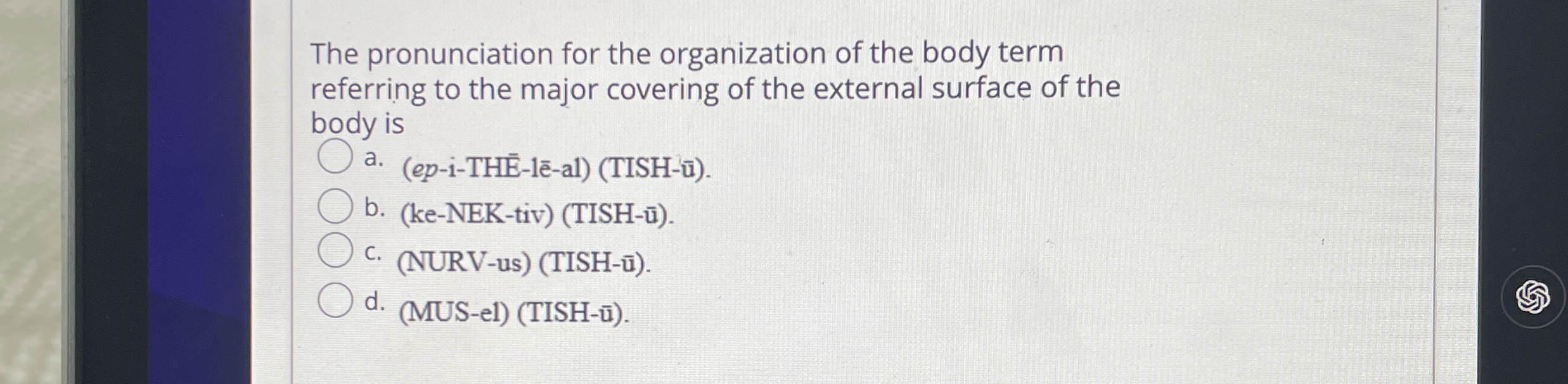 Solved The pronunciation for the organization of the body | Chegg.com