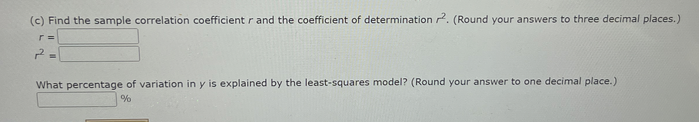 [Solved]: (c) Find the sample correlation coefficient r and
