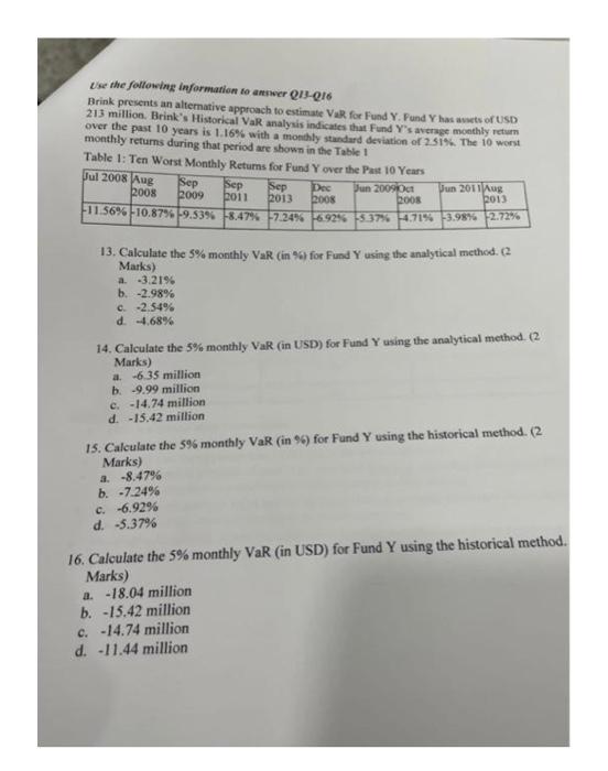 Solved Use the following information to annwer Q13-QIS Brink | Chegg.com