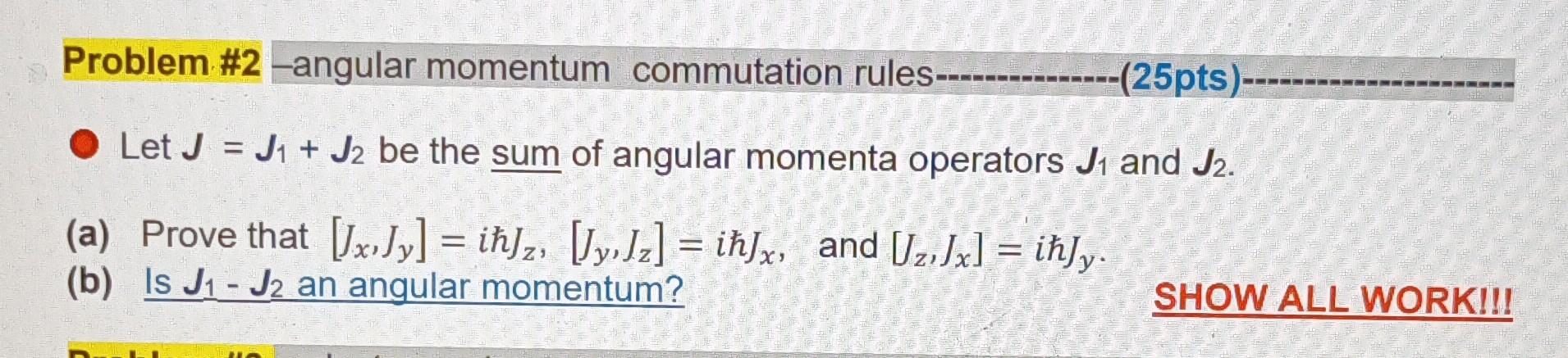 Solved Problem 2 Angular Momentum Commutation Rules