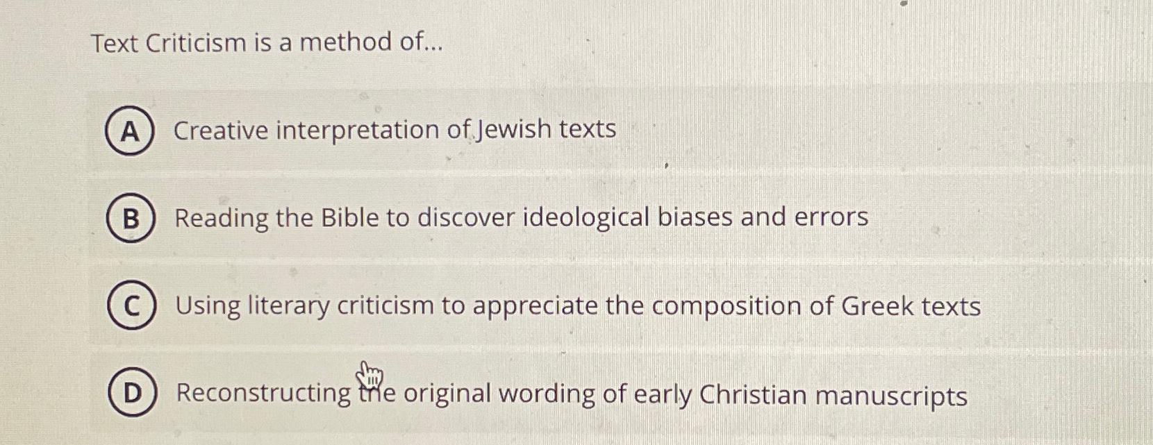 Solved Text Criticism is a method of...Creative | Chegg.com